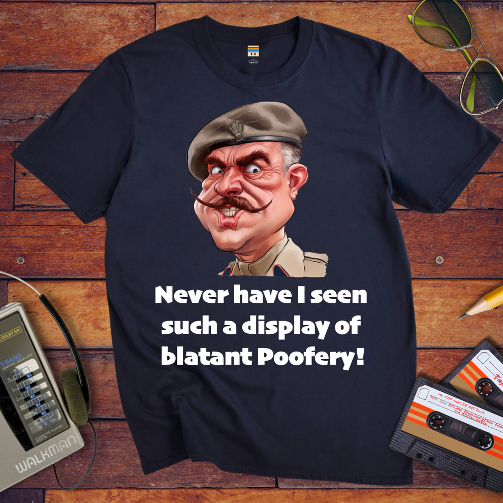 ' Blatant Poofery' T-Shirt – Time Tees UK